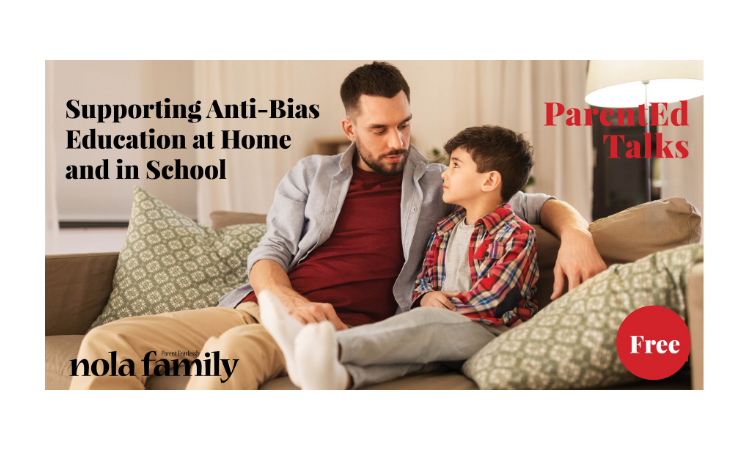 ParentEd Talks: Supporting Anti-Bias Education at Home and in School ...